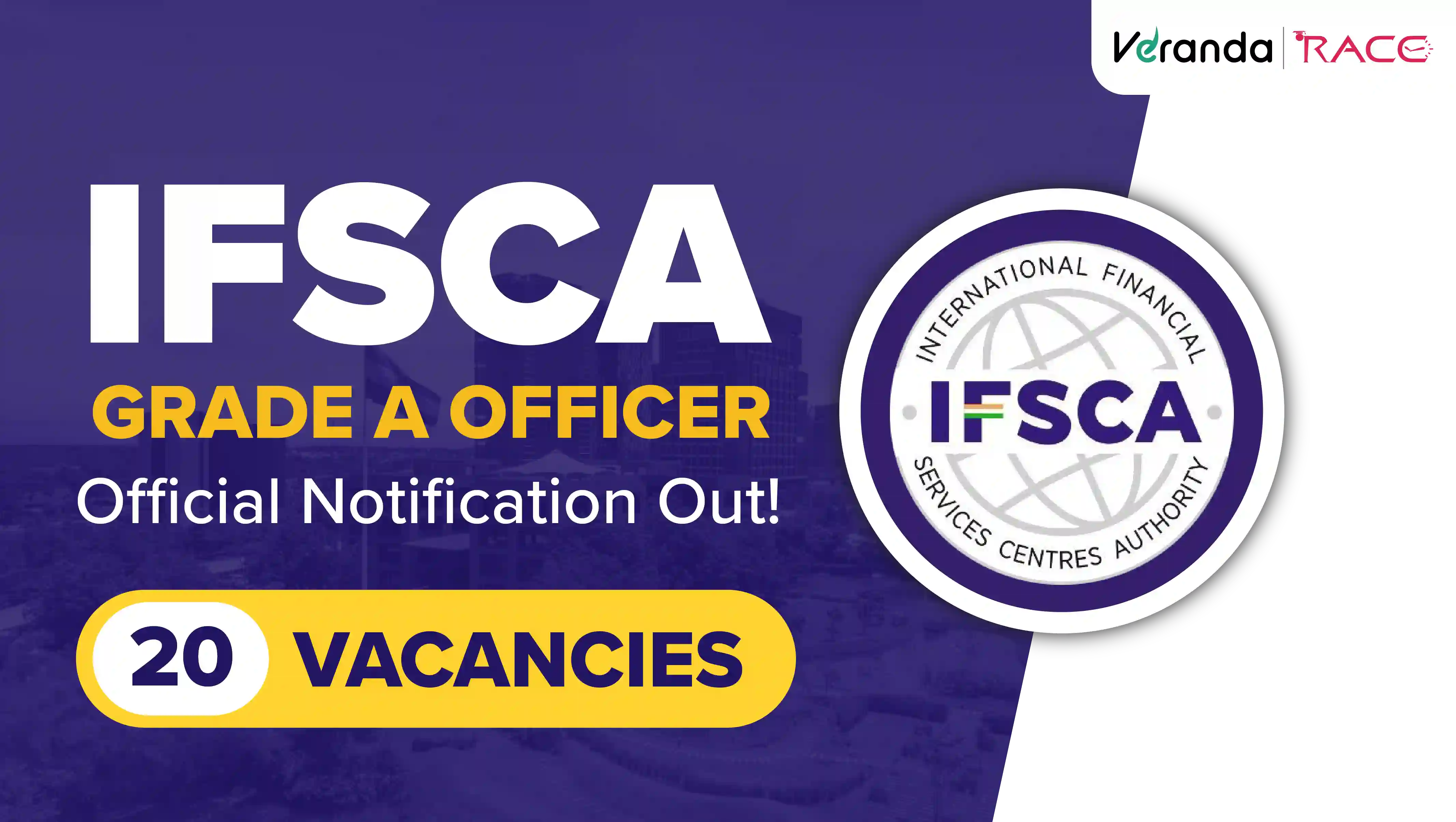 IFSCA Grade A Exam Official Notification 2025 Out for 20 Assistant Manager Vacancies, Apply from ...